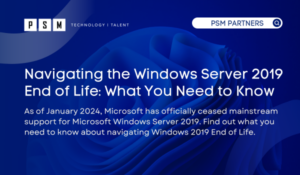 Navigating the Windows Server 2019 End of Life
